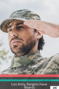 Can Army Rangers Have Beards? Relaxed Grooming Standards - MENnStuff