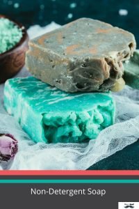 What Is Non-Detergent Soap? Essential Features Of Non-Detergent Soaps