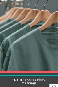 Star Trek Shirt Colors Meanings – What Do The Colors On Your Star Trek ...